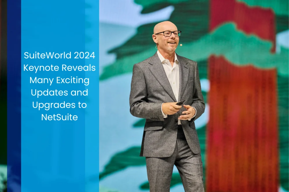 blog SuiteWorld 2024 Keynote Reveals Many Exciting Updates and Upgrades ...